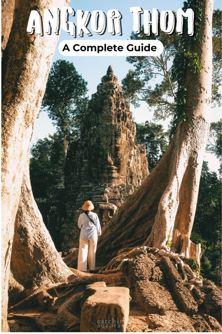 A Complete Guide To Angkor Thom (2025) - Catching Auroras